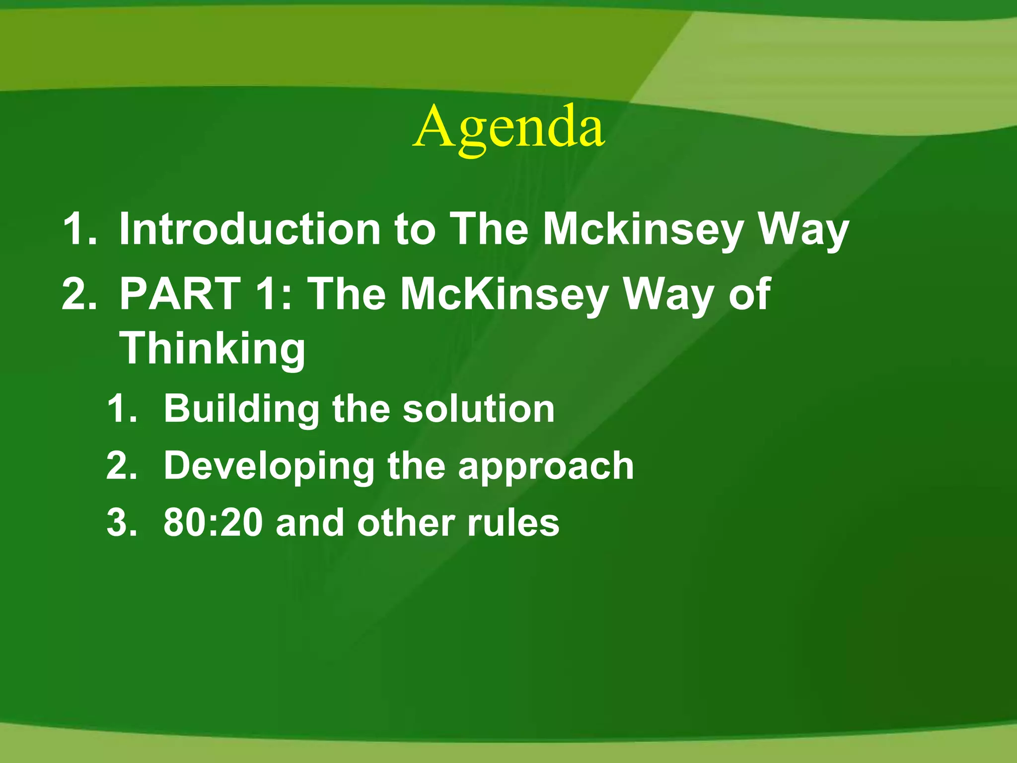 The mckinsey way "How consulting company works" | PPT