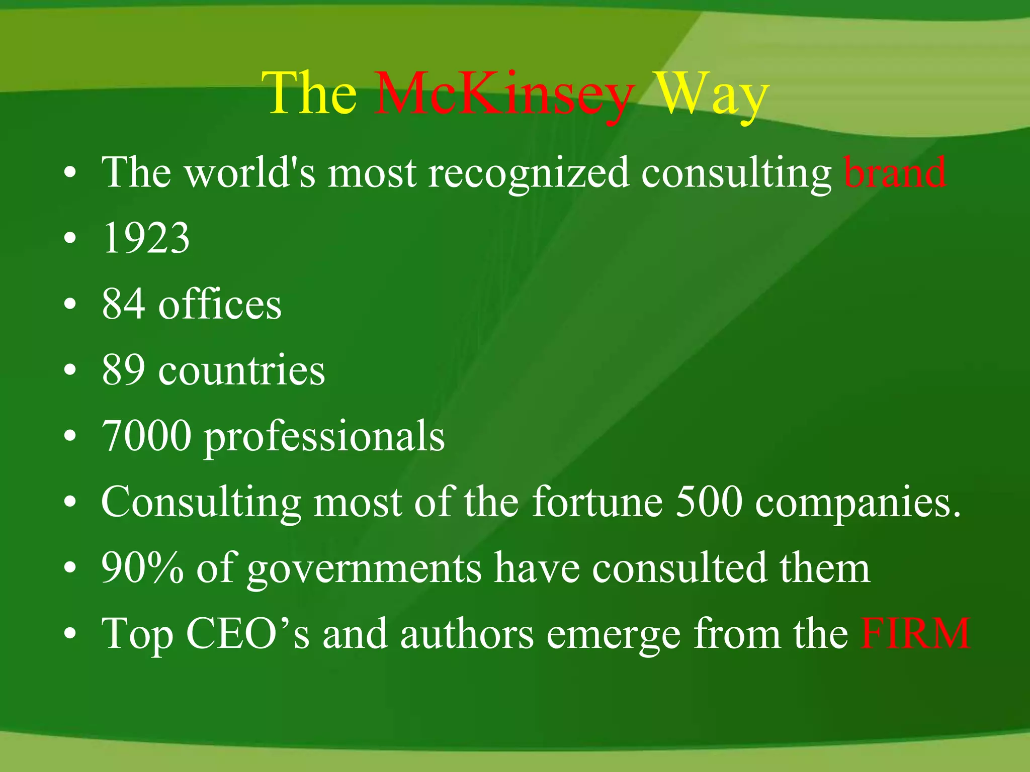 The mckinsey way "How consulting company works" | PPTX