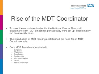 Elective Care Conference: the role of the MDT coordinator role | PDF