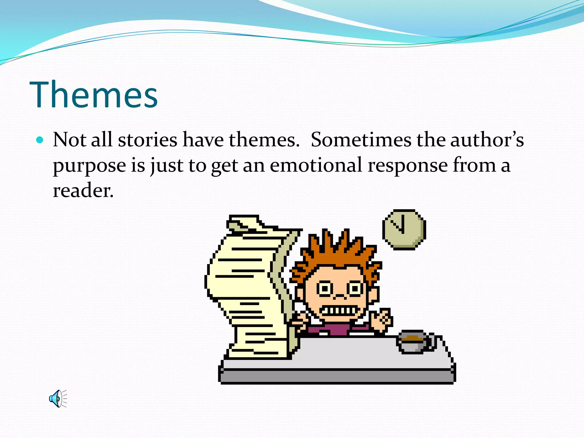 Theme used in Literature | PPTX | Fiction | Books and Literature