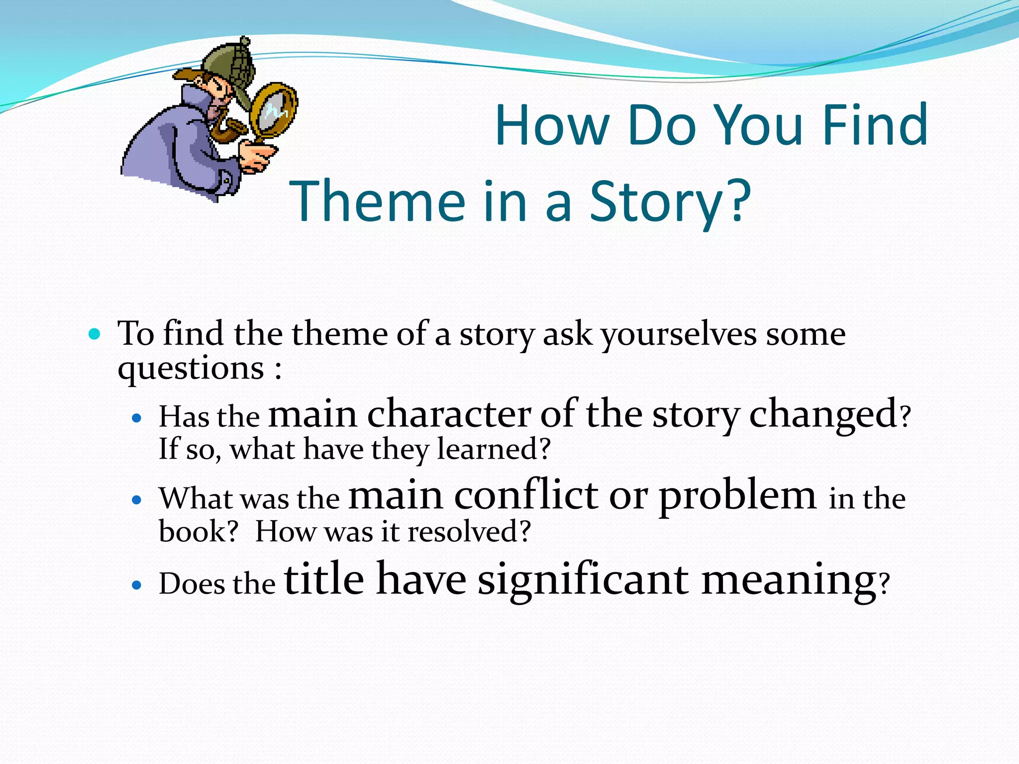 Theme used in Literature | PPTX | Fiction | Books and Literature