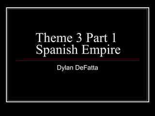 American Colonial Empires: Spain | PPT