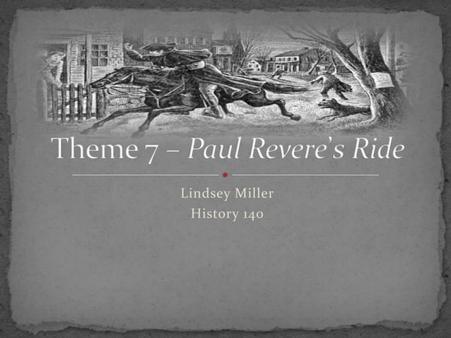 Theme 7 – paul revere’s ride | PPTX