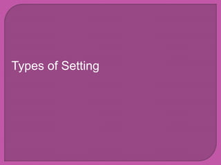 Theme and setting | PPTX | Fiction | Books and Literature