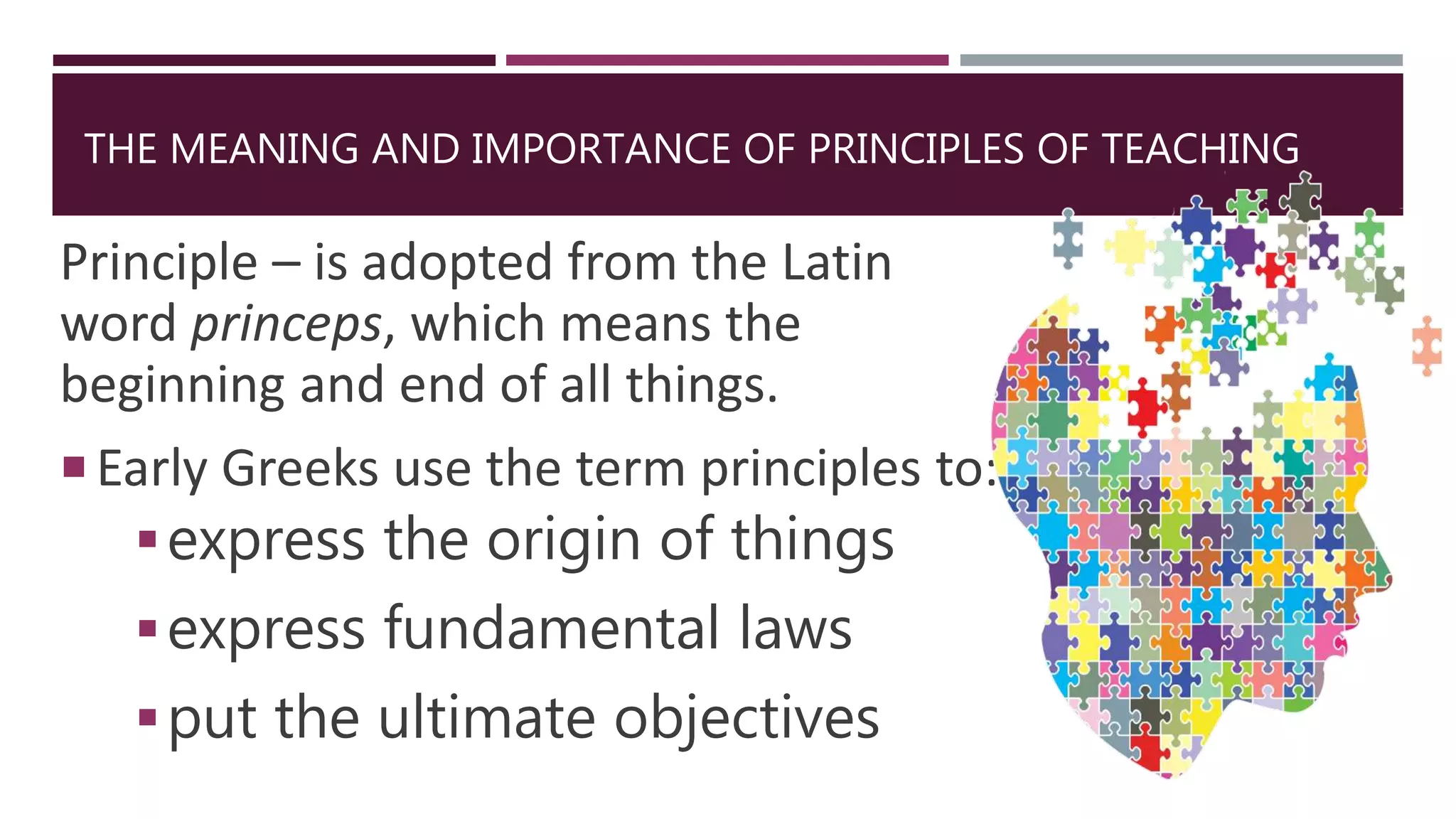 The meaning and importance of principles of teaching1 | PPTX