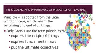 The meaning and importance of principles of teaching1 | PPTX