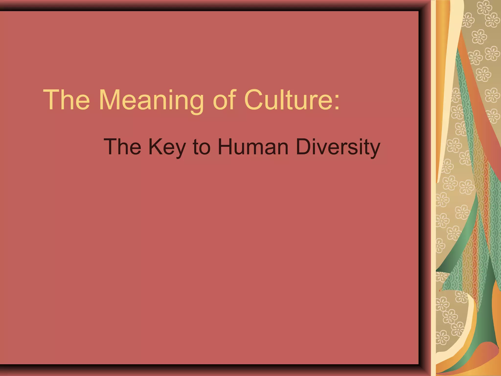 The meaning of culture | PPT