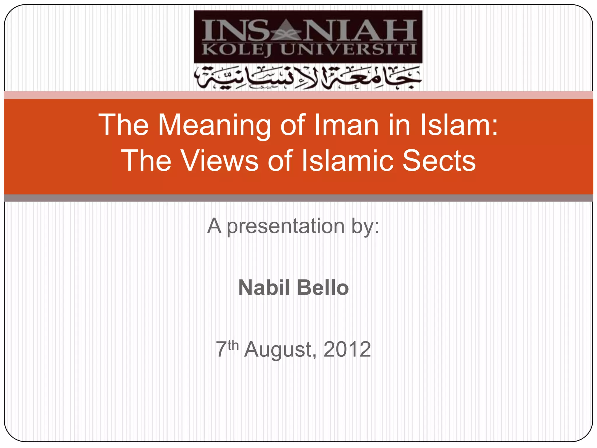 The Meaning of Iman in Islam: The Views of Islamic Sects | PPTX