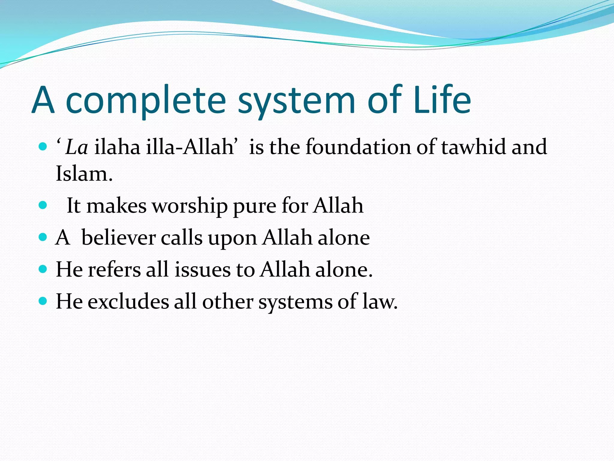 The meaning of lailaha illa allah | PPT