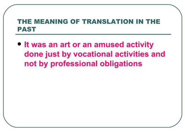 The meanings of translation | PPT