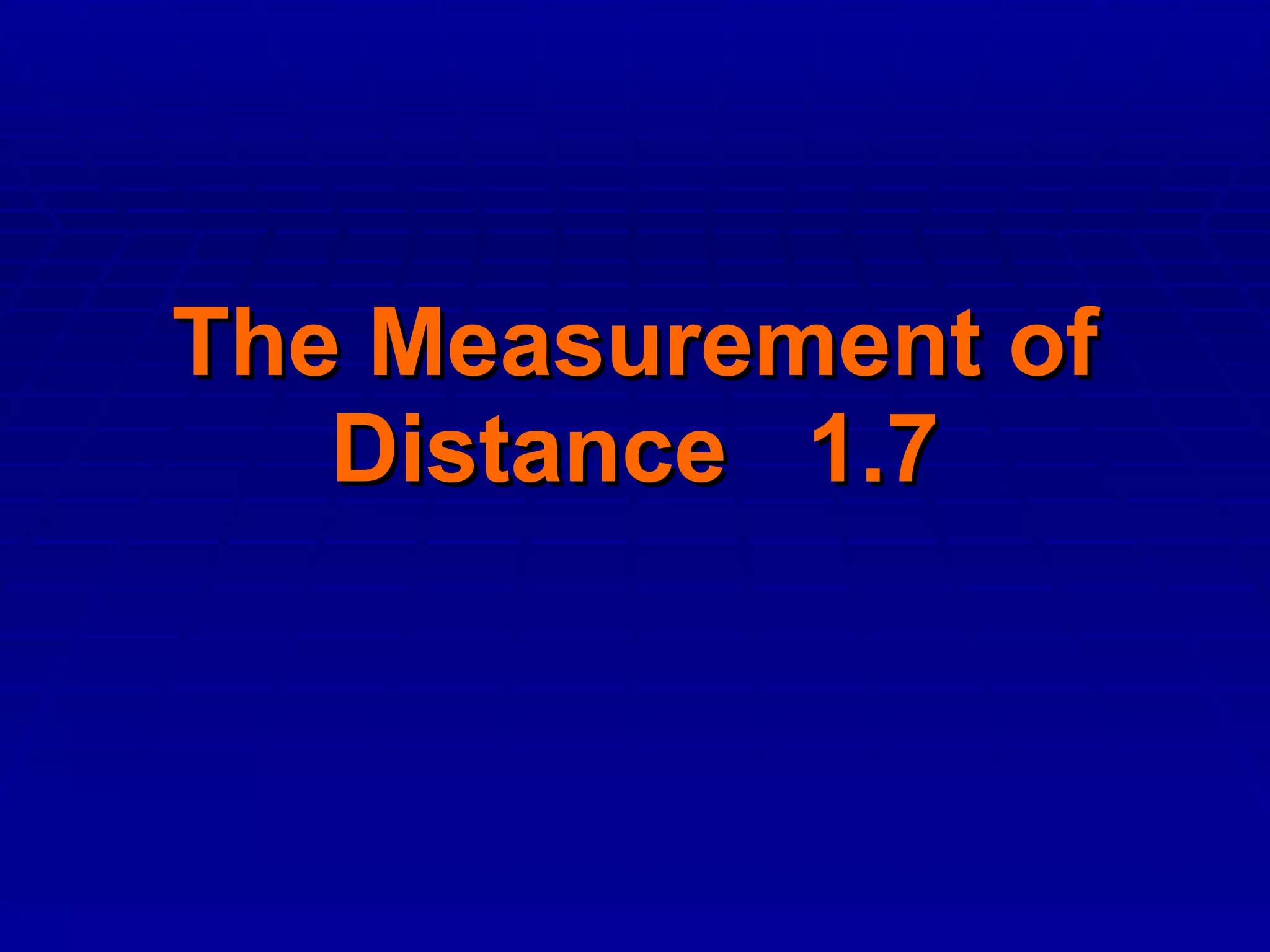 The Measurement Of Distance 1 | PPT