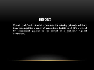 Theme based resorts and its importance and features | PPTX