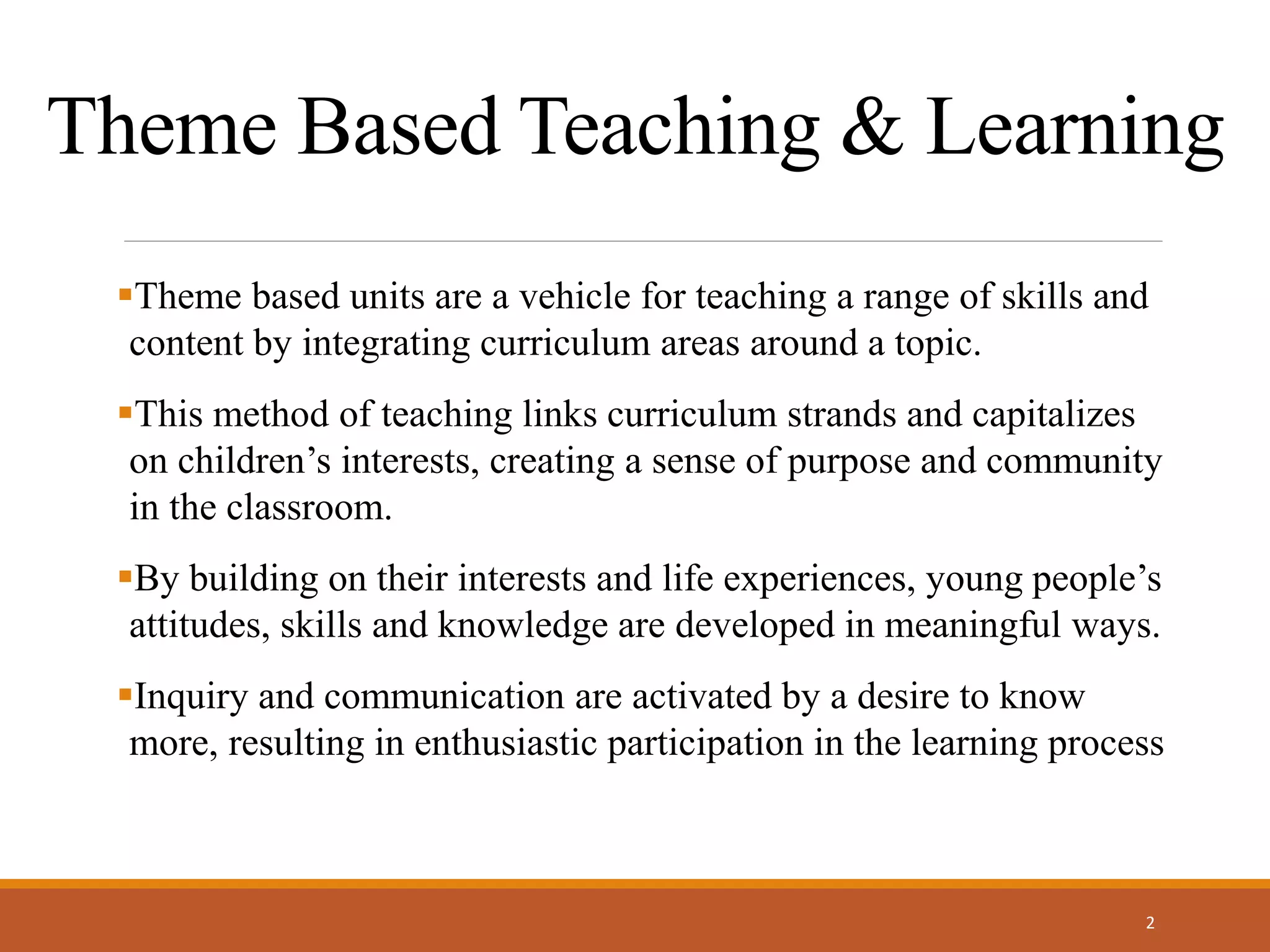 Theme Based Teaching & Learning | PPTX