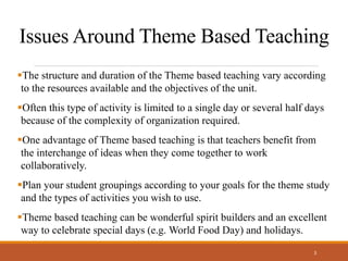 Theme Based Teaching & Learning | PPTX