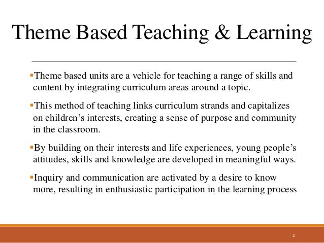 Theme Based Teaching & Learning