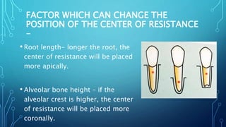 The Mechanics of tooth movement in orthodontic practice | PPTX