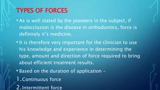 The Mechanics of tooth movement in orthodontic practice | PPTX