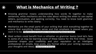 The Mechanics of Writing in Academic Writing .pptx