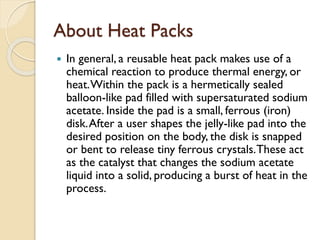 The Mechanism of Reusable Heat Packs | PPT