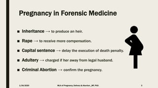 The medicolegal aspects of pregnancy, delivery and abortion | PPTX