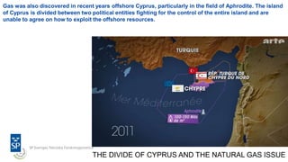 The mediteraneans battles for natural gas | PPTX