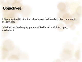 Tribal Livelihoods in Odisha, (Biriguda village) | PPTX