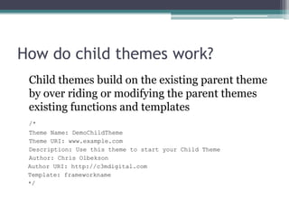 Theme frameworks & child themes | PPTX | Web Development | Internet