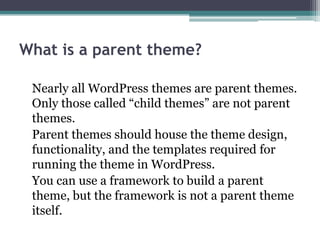 Theme frameworks & child themes | PPT