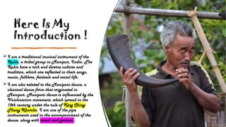 The Mellifluous Science Of Manipuri Music.pptx