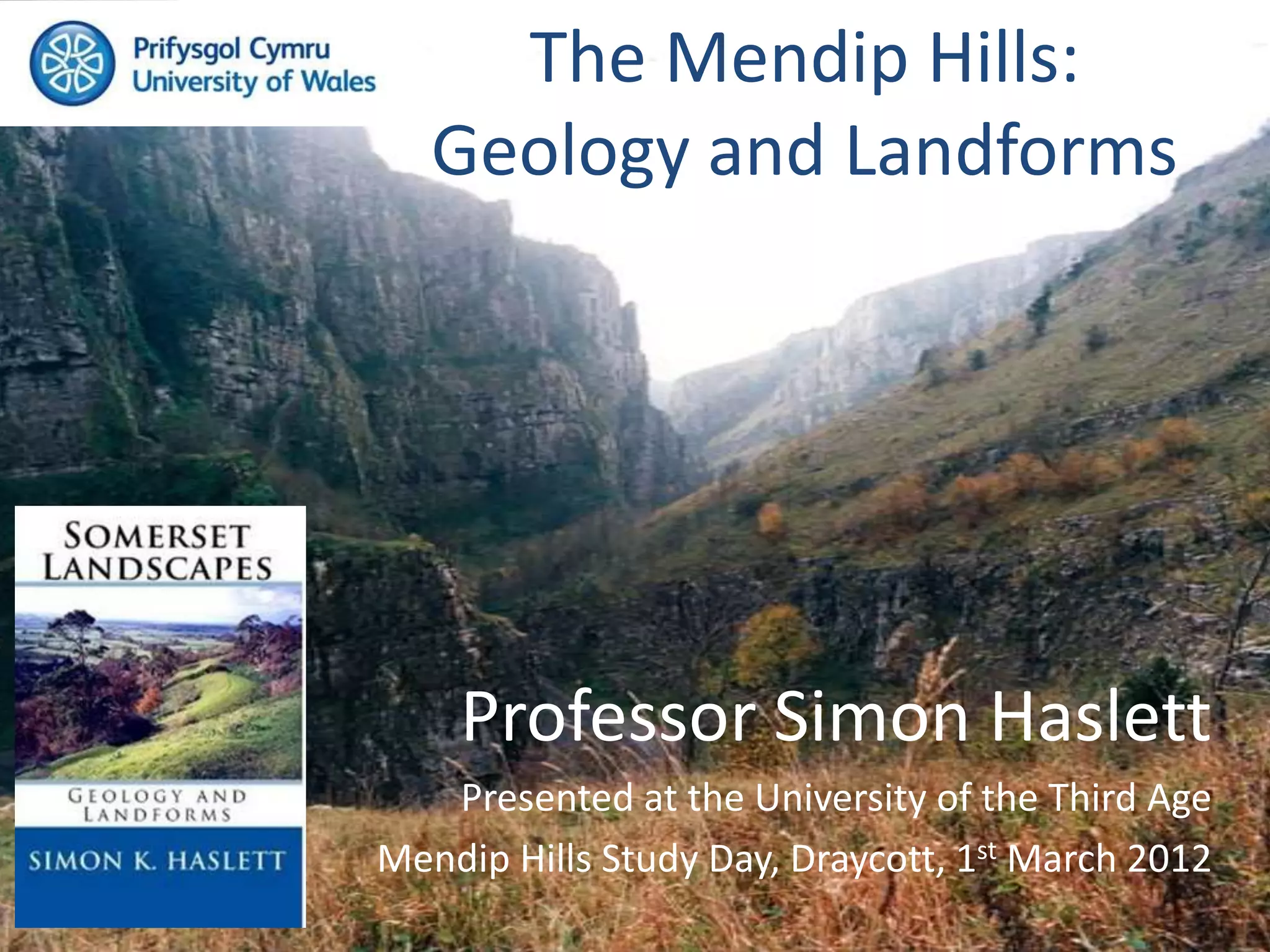Mendip Hills: Geology and Landforms. | PPTX