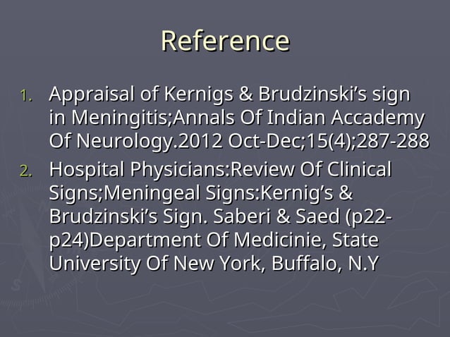 THE MENINGEAL SIGNS, Kernig and Brudzniski.ppt