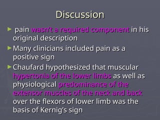 THE MENINGEAL SIGNS, Kernig and Brudzniski.ppt
