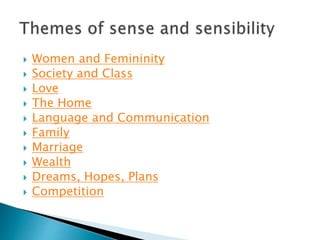 Themes of sense and sensebility | PPT