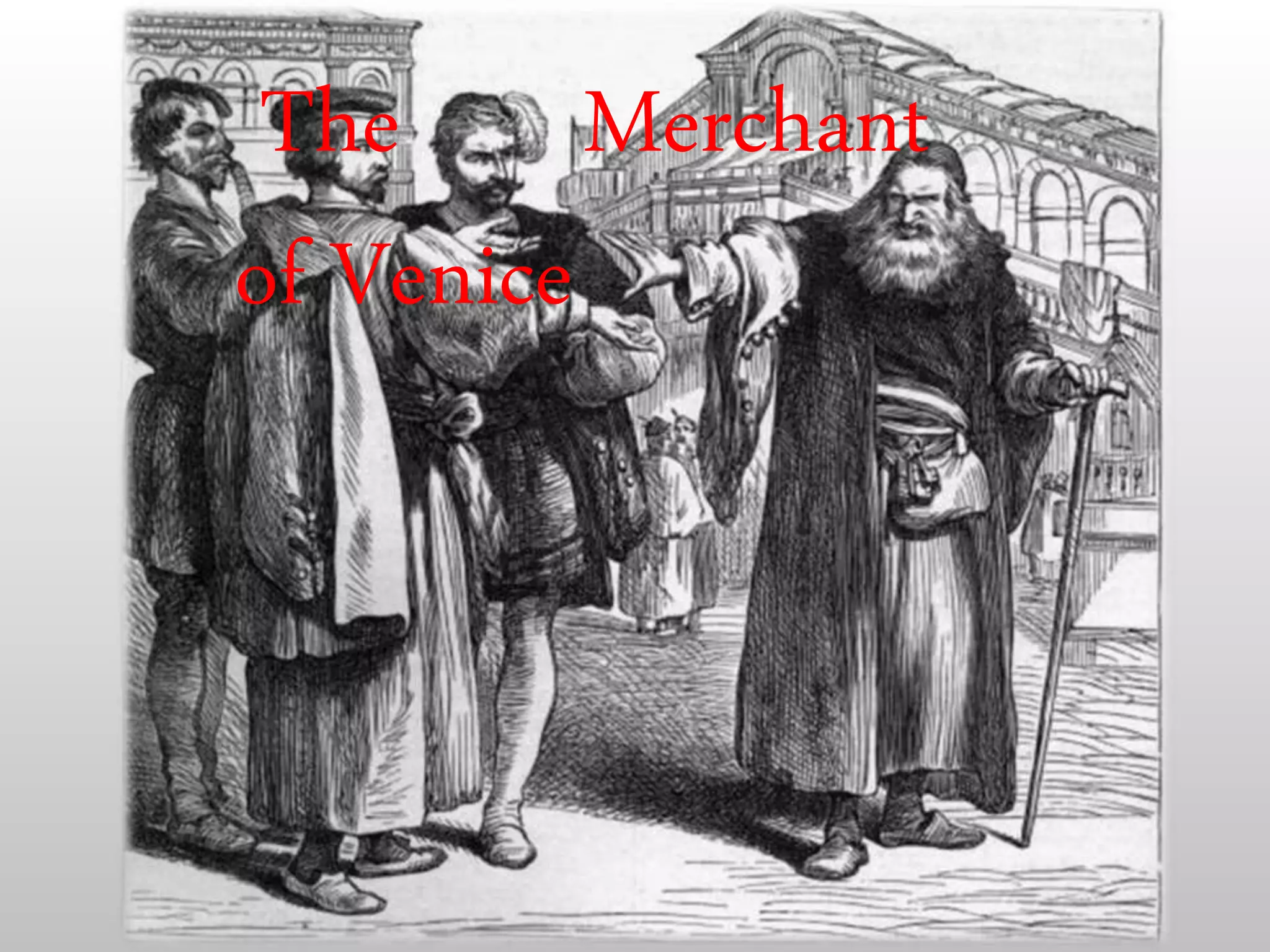 The merchant of venice | PPTX