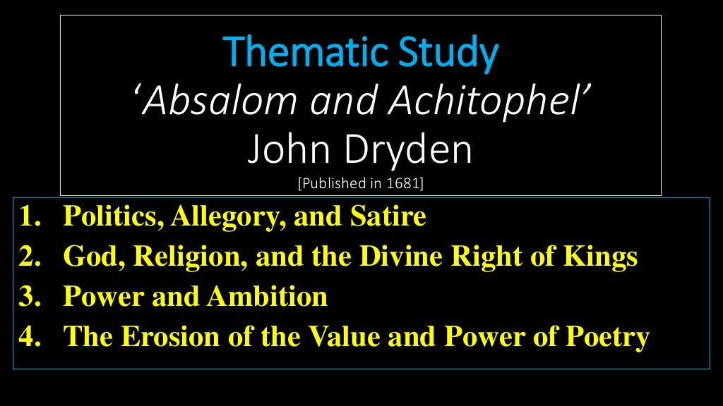Thematic Study of Absalom and Achitophel - John Dryden | PPTX