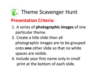 Theme Scavenger Hunt: Task, Criteria and Example | PPT