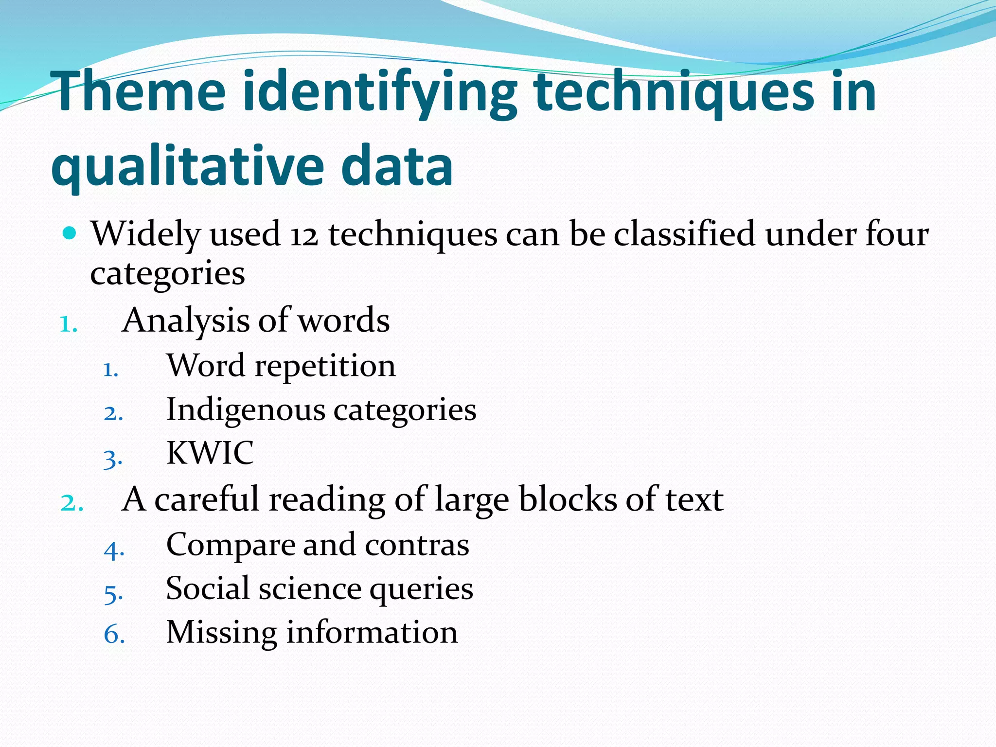 Themes identification techniques in qualitative research | PPT
