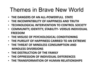 Themes in brave new world | PPTX