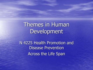 The Themes in Human Development In Psychology.ppt