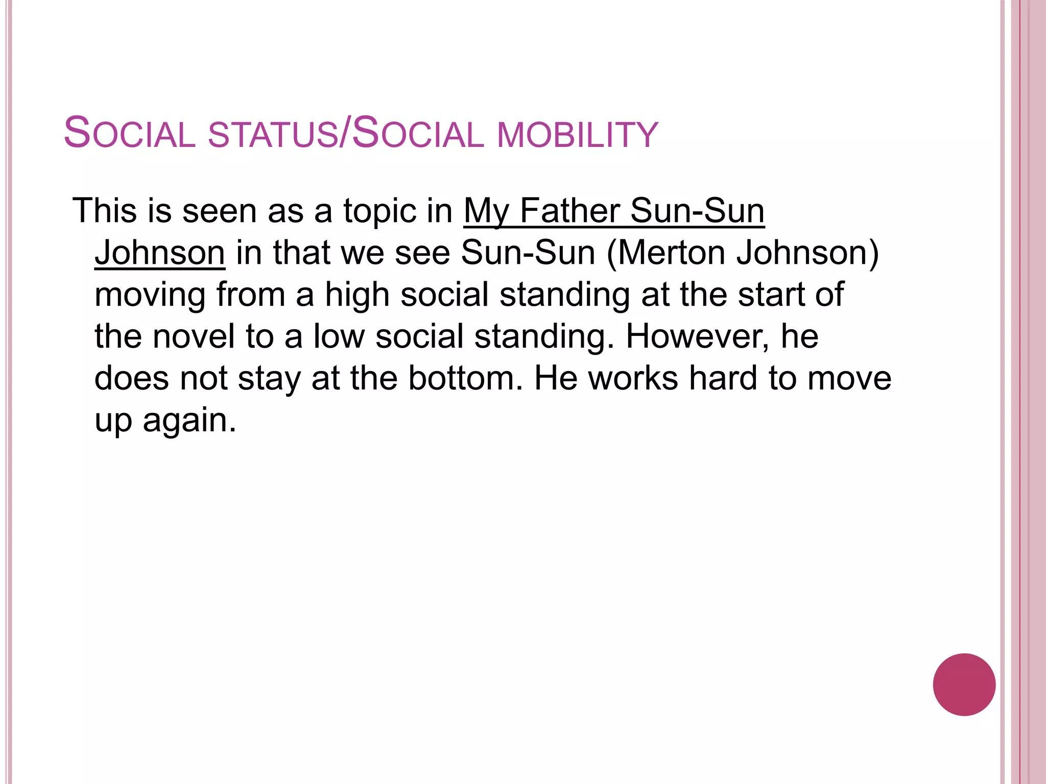 Themes in my father sun sun johnson | PPTX