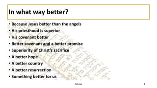 Themes in the hebrews better | PPTX | Christianity | Religion ...