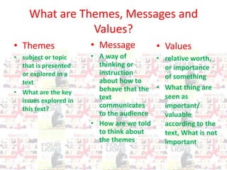 Themes, messages and values | PPT