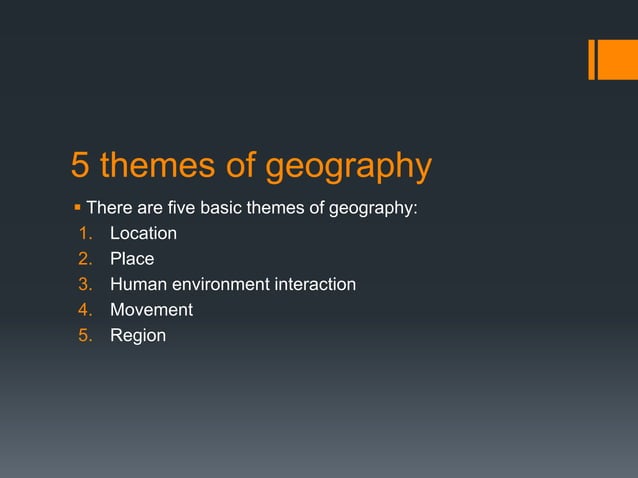 Themes of geography | PPTX