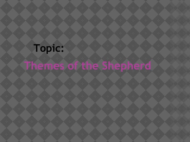 Themes of the shepherd | PPT | Christianity | Religion & Spirituality
