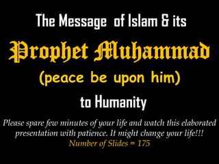 The message of islam & its prophet muhammad pbuh to humanity | PPT