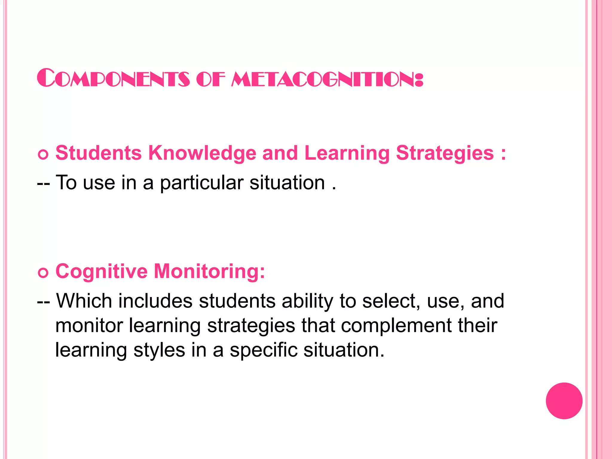 The metacognitive process | PPTX