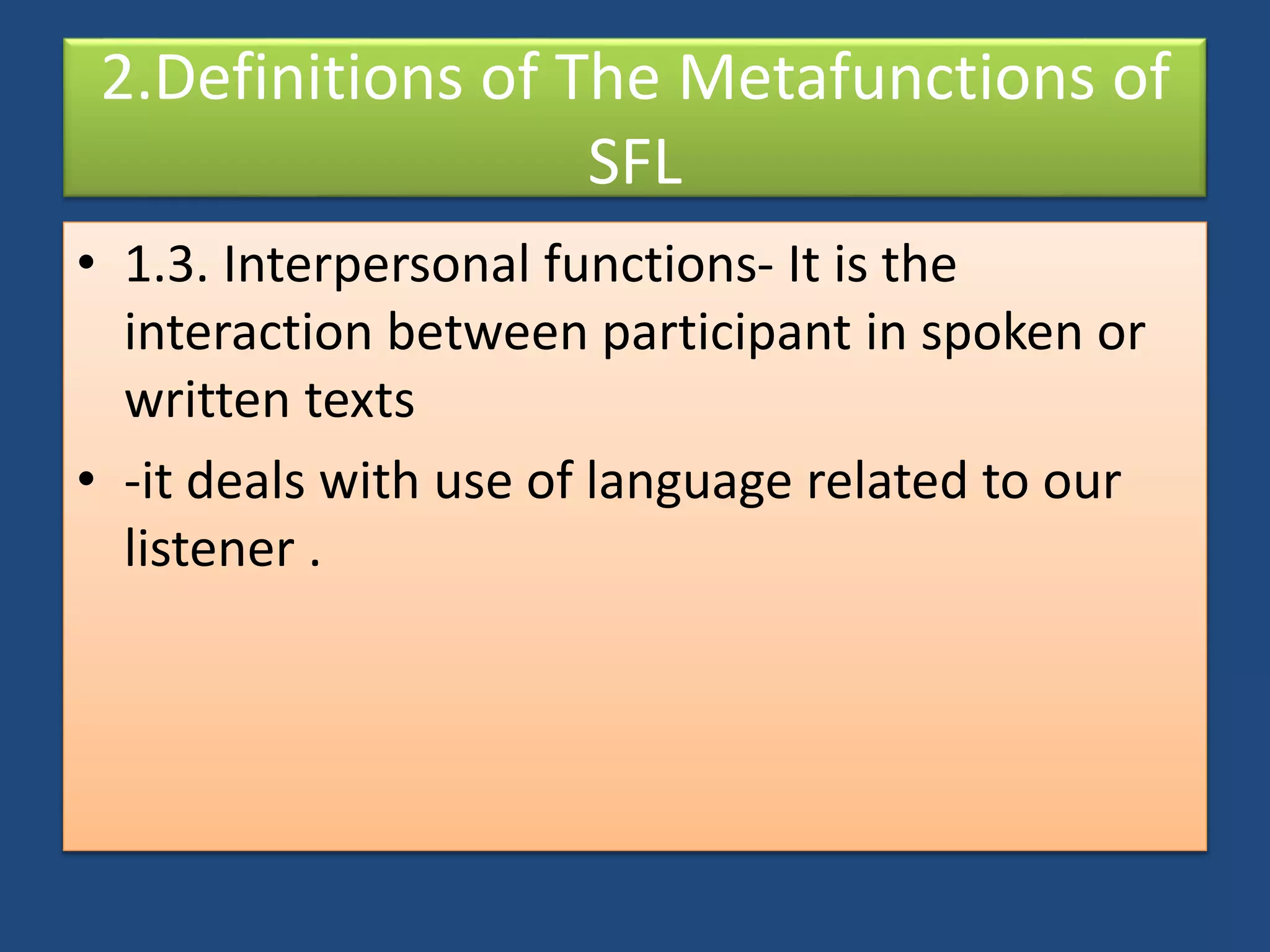 The metafunctions of sfl | PPTX