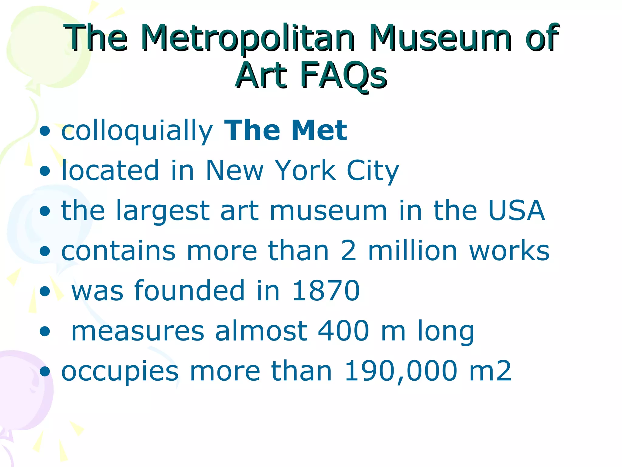 The metropolitan museum of art. virtual tour | PPT
