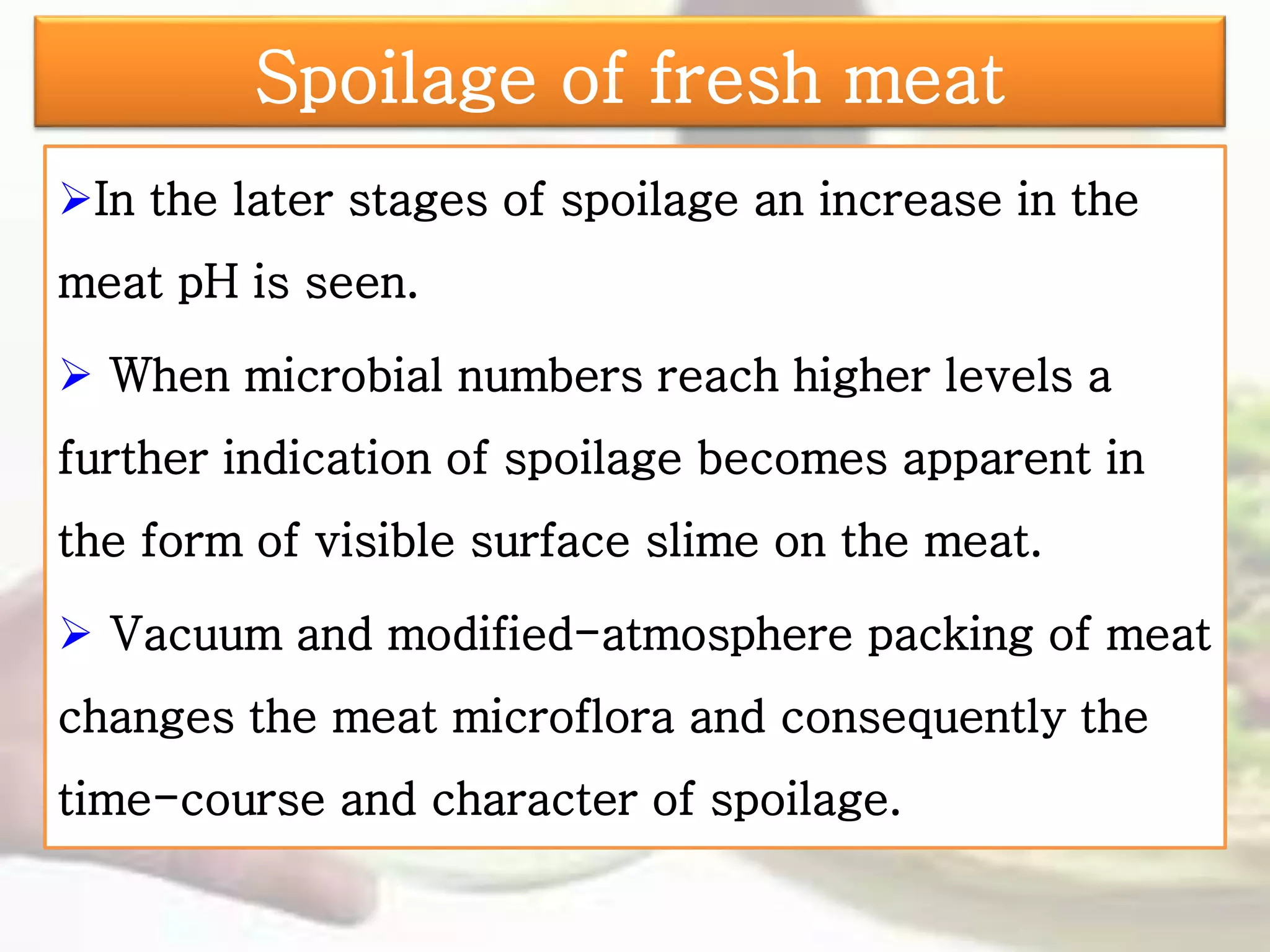 The microbiology of food spoilage | PPTX