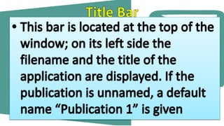 The Microsoft Publisher Environment | PPTX | Computing | Technology ...